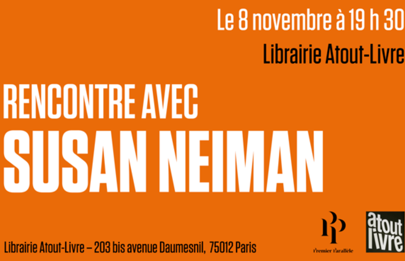 Susan Neiman à Atout Livre le 8 novembre :: Premier Parallele